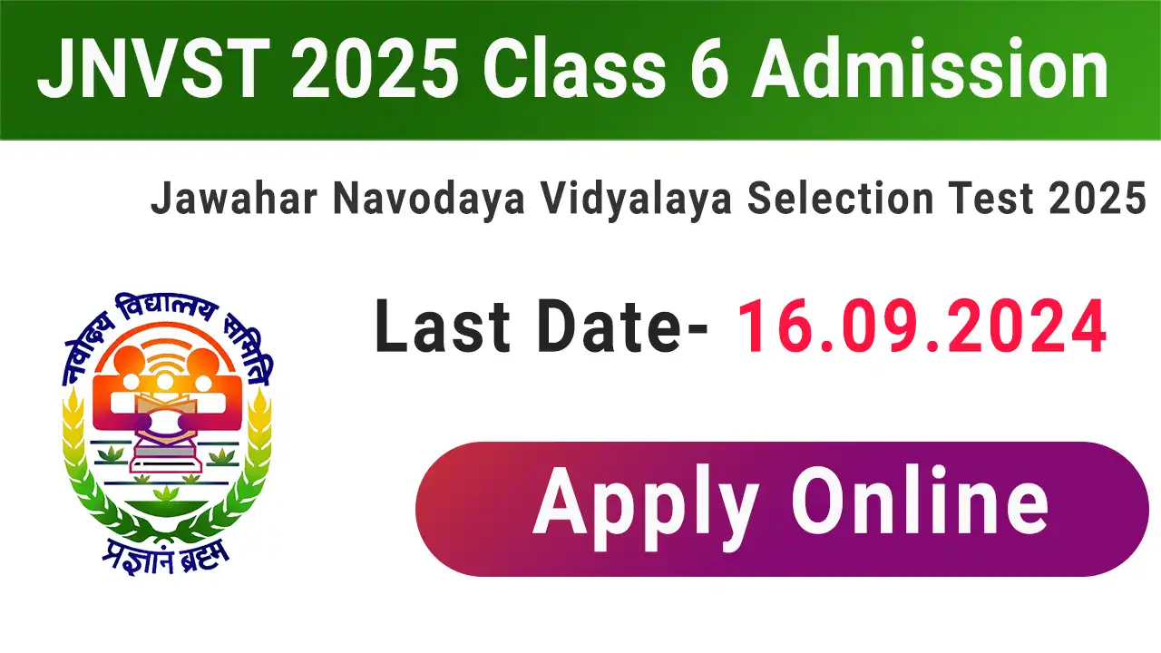 JNVST 2025 Class 6 Admission Apply Online navodaya.gov.in