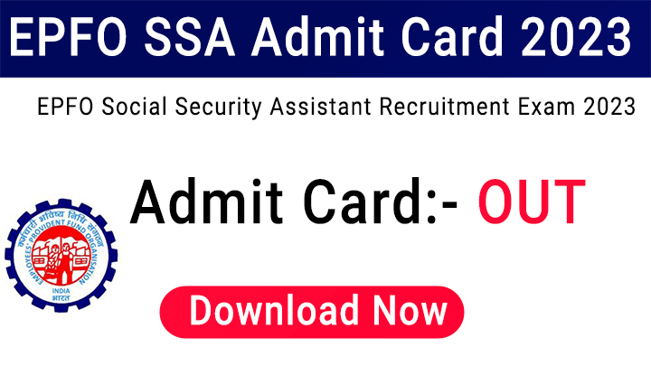EPFO SSA Admit Card 2023 Download Link recruitment.nta.nic.in