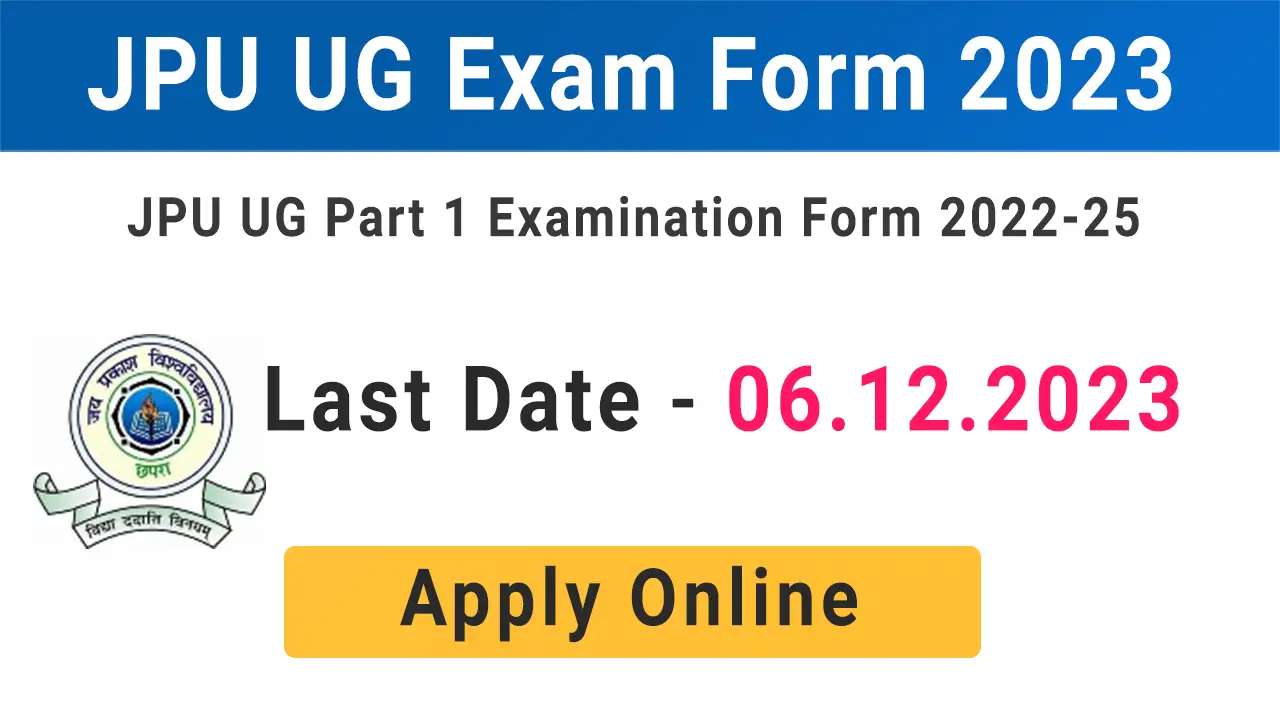 JPU Exam Form 2023 Part 1 Apply Online jpvadmission.org
