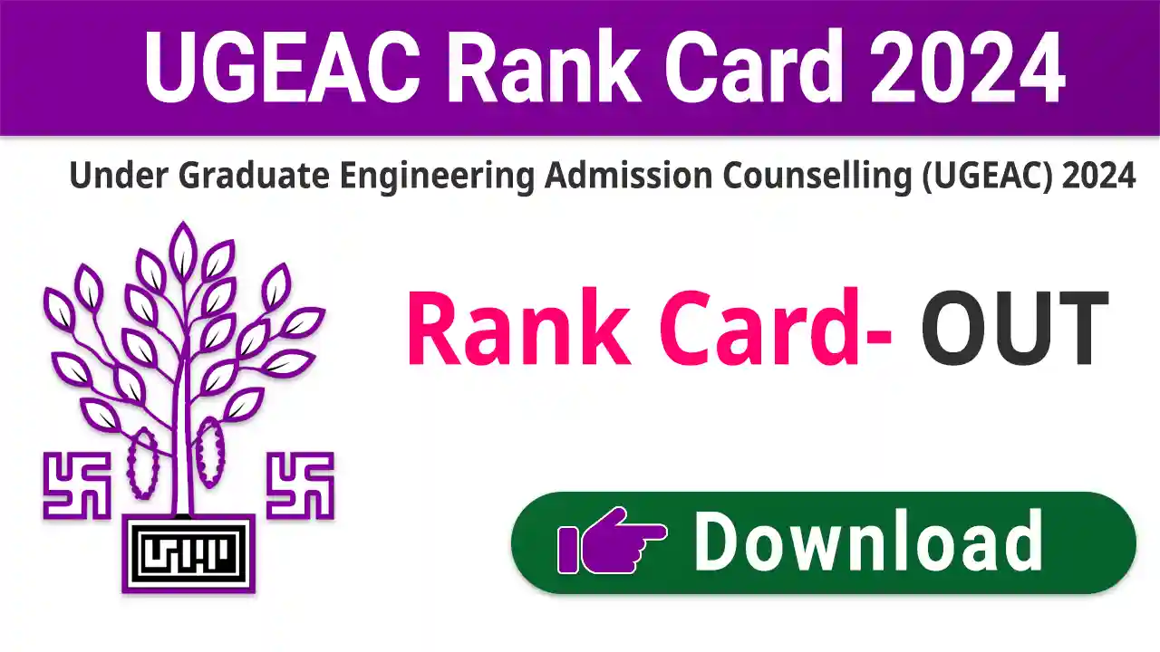 UGEAC Rank Card 2024 Download Merit List Result