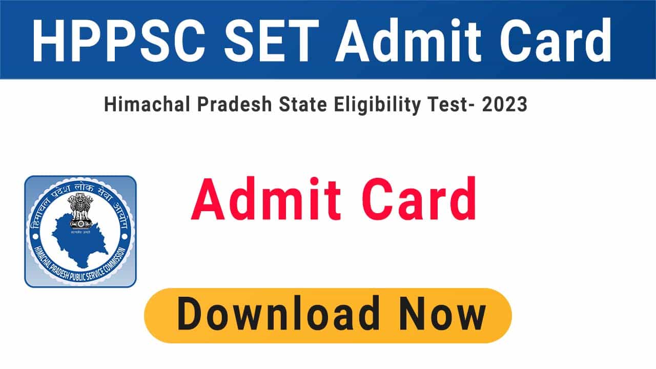 HPPSC SET Admit Card 2024 Login Download Link