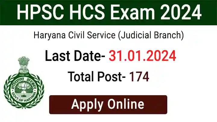 HPSC HCS 2024 Apply Online, Notification, Exam Date
