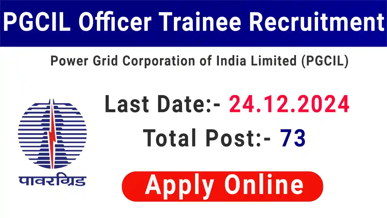 PGCIL Officer Trainee Recruitment 2024 Online Form