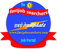 Fastjob Searchers : Fast job Provide Sarkari Job, Result, Exam