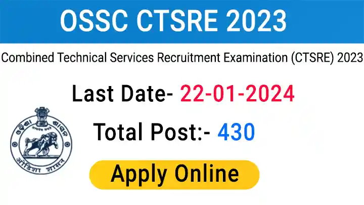 OSSC CTSRE Recruitment 2023 JE Notification, Apply Online