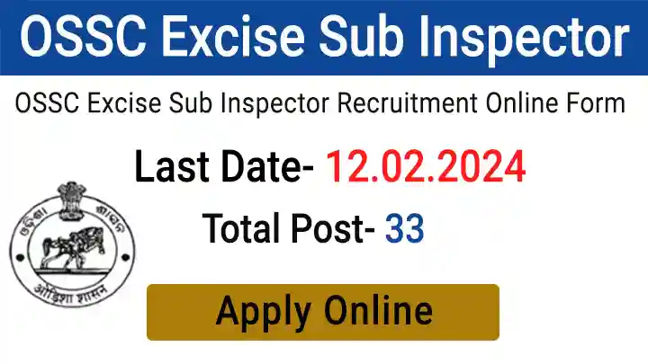 OSSC Excise Sub Inspector Recruitment 2024 Notification