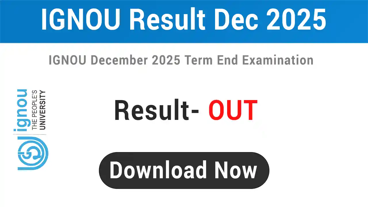 IGNOU Result December 2025 TEE Grade Card Download (OUT)