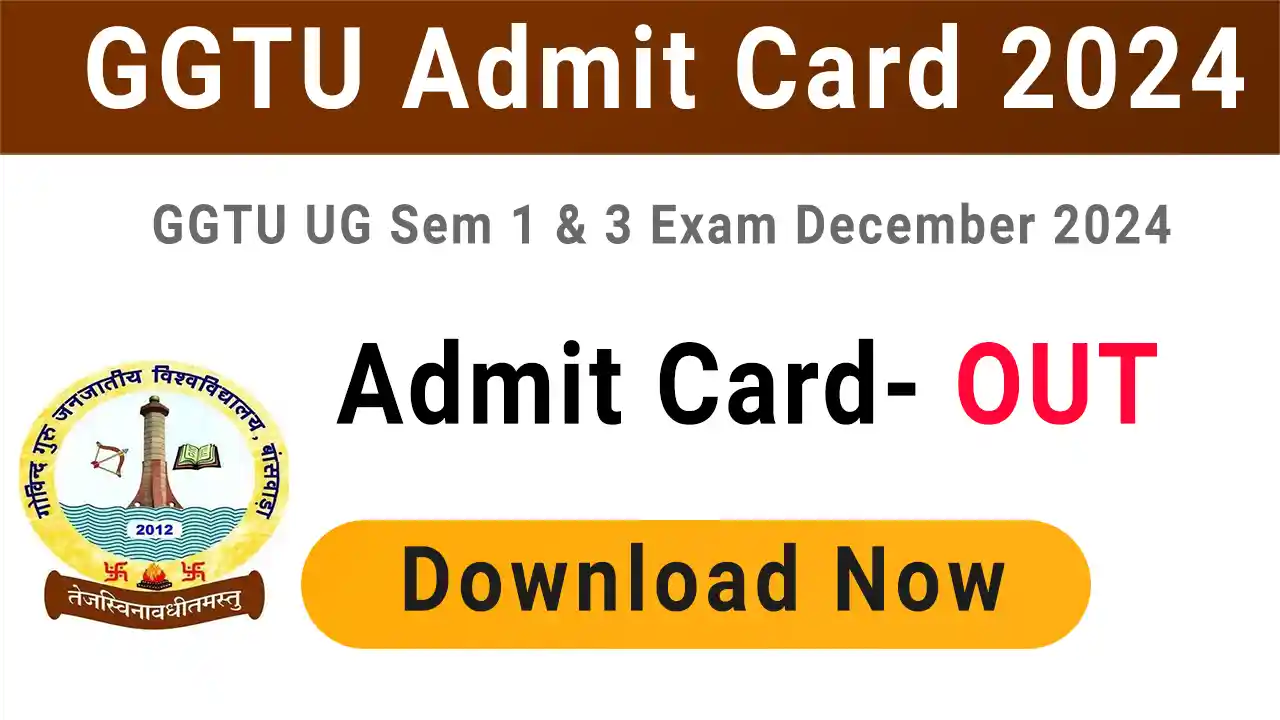 GGTU Admit Card 2024 Semester 1, 3 Dec Exam Download