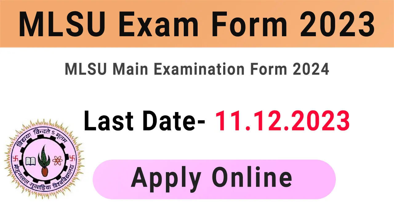 MLSU Exam Form 2023 Main Online examination.mlsuportal.in