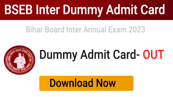 BSEB Inter Dummy Admit Card 2023- Bihar Board 12th Class