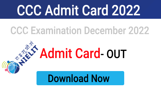 CCC Admit Card 2022- Download At student.nielit.gov.in