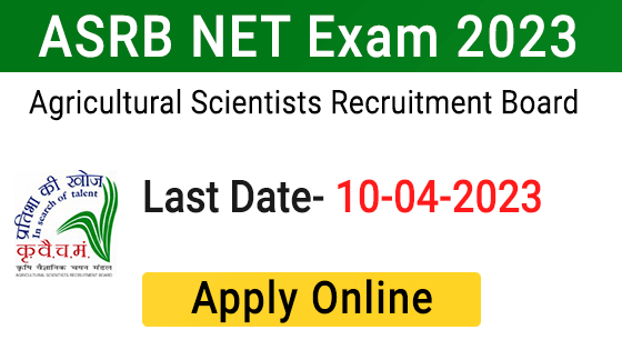 ASRB NET 2023 Notification, Apply Online At asrb.org.in