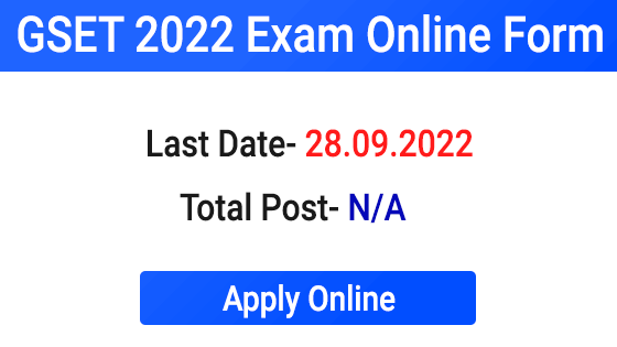 GSET 2022 Exam Online Form For Assistant Professor