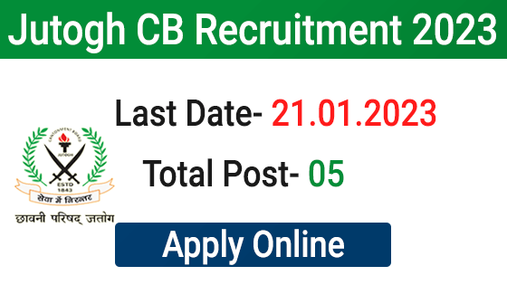 Jutogh Cantonment Board Recruitment Online Form 2022