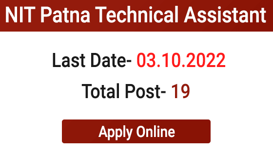 NIT Patna Technical Assistant Recruitment 2022- Apply at nitp