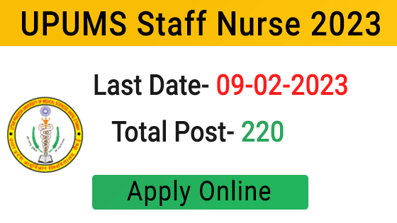 UPUMS Staff Nurse Recruitment 2023- Apply Online upums.ac.in