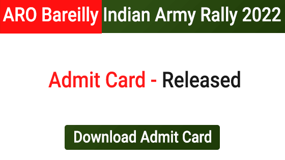 ARO Bareilly Indian Army Recruitment Rally Admit Card 2022