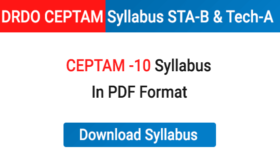 DRDO CEPTAM 10 Syllabus STA-B and Technician-A 2022